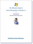 The Ultimate Guide to Speech Recognition in Windows 7 released