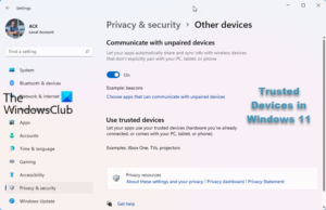 How to let apps use Trusted Devices in Windows 11/10