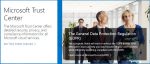 Microsoft Trust Center helps you manage Security, Privacy, & Compliance