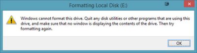 Windows cannot format this drive, Quit any disk utilities or other programs