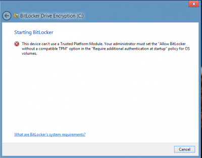 This device can’t use a Trusted Platform Module BitLocker error