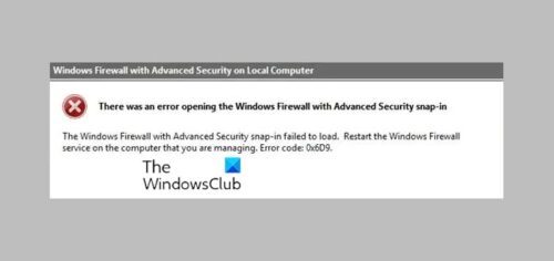 Windows Firewall with Advanced Security snap-in failed to load, 0x6D9