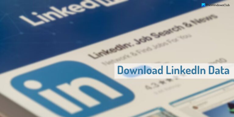 How to download LinkedIn Data using LinkedIn Data Export Tool