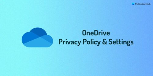 Microsoft OneDrive Privacy Settings and Policy explained