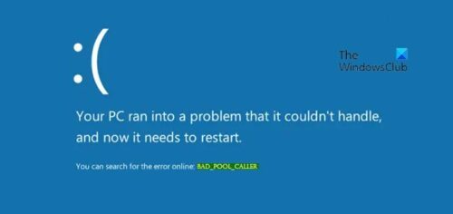 Fix Fix BAD POOL CALLER Blue Screen on Windows 11/10