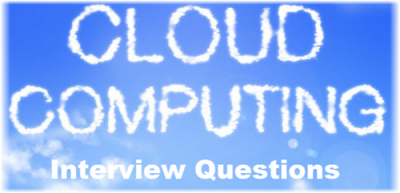 Cloud Computing interview questions and answers