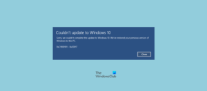 Error 0xC1900101, We couldn't update to Windows 11/10