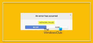 Fix NETWORK_FAILED error in Chrome browser on Windows PC