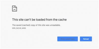 Fix ERR_CACHE_MISS error message on Google Chrome
