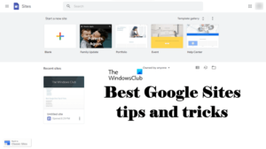 Best Google Sites Tips and Tricks to design a better website