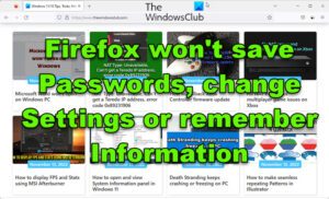 Firefox won't save Passwords or change Settings
