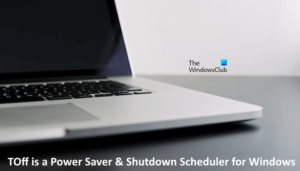 TOff is a Power Saver & Shutdown Scheduler for Windows PC