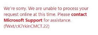 We are unable to process your request online at this time