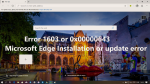 Errors 1603 or 0x00000643 in Microsoft Edge [Fix]