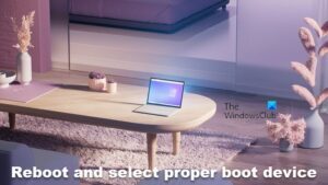 Reboot and Select proper Boot device error message on Windows