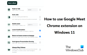 How to use Google Meet Chrome extension on Windows PC