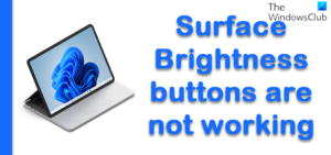 Microsoft Surface Brightness keys are not working