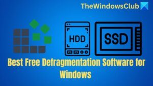 Best Free Defragmentation Software for Windows 11/10