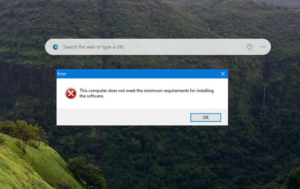 Computer does not meet minimum requirements for installing software