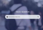 Best Facial recognition Search Engines to to search for a Face