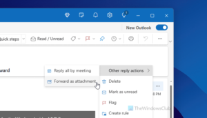 How to forward Email as an Attachment from Outlook