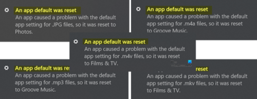 An app default was reset notification error on Windows 11/10