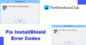Fix InstallShield Error Codes 1607 or 1628 on Windows 11/10