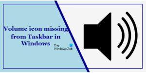 Volume icon missing from Taskbar in Windows 11/10