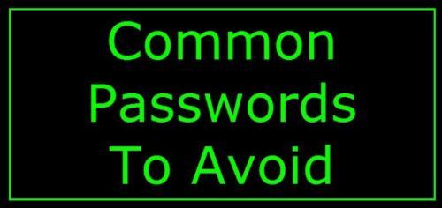 Top 10 most common Passwords to avoid
