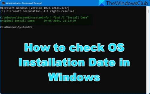 How to check OS Installation Date in Windows 11/10
