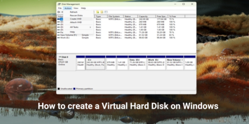 How to create a Virtual Hard Disk on Windows 11