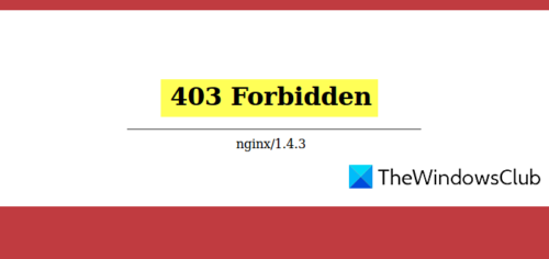 What is the 403 Forbidden Error and How to Fix it?