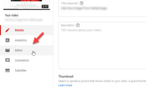 How to use YouTube Video Editor to to open and edit videos