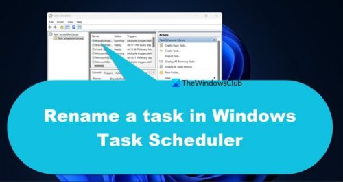 How to rename Scheduled Task in Windows Task Scheduler