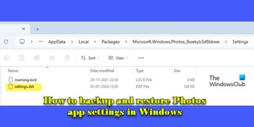 How to Backup and Restore Photos app settings in Windows 11/10