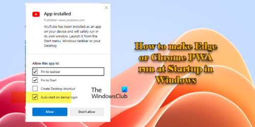 How to make PWAs run at Startup automatically in Windows 11/10