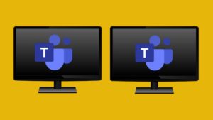 Microsoft Teams to allow users to join meetings with two monitors