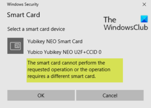 The smart card cannot perform the requested operation