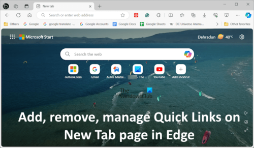 Add, remove, manage Quick Links on New Tab page in Edge