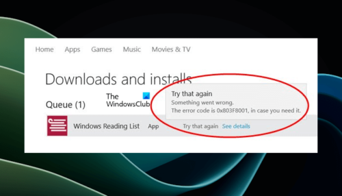 Fix 0x803F8001, 0x87AF000B Microsoft Store error