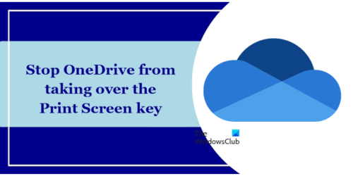 Stop OneDrive from taking over the Print Screen key on Windows
