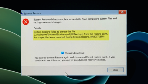 System restore failed to extract the file, Error 0x80071160