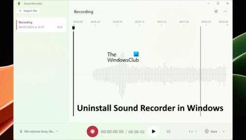 How to uninstall Sound Recorder App in Windows 11