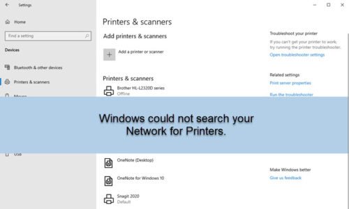 Windows could not search your network for Printers