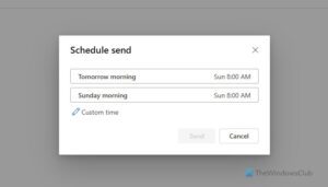Schedule an email in Outlook.com using Schedule send button