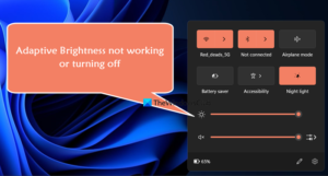 Adaptive Brightness not working or turning off in Windows 11/10