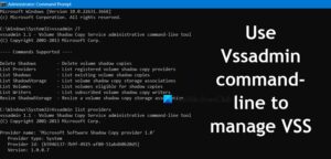 Use Vssadmin command-line to manage VSS in Windows 11/10