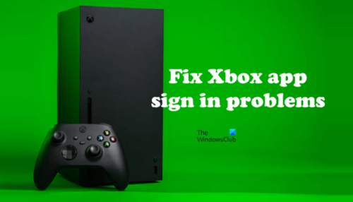 Fix Problems signing in to the Xbox app