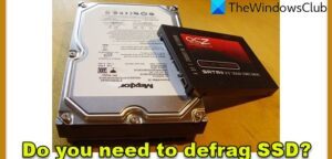 Do you need to defrag SSD? What happens if you defrag a SSD?