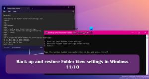 How to back up and restore Folder View settings in Windows 11/10